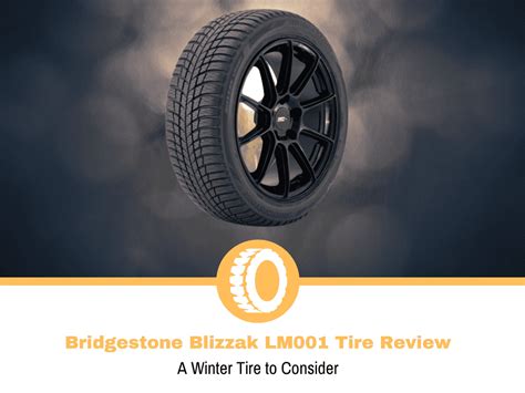 Bridgestone Blizzak LM001 Tire Review and Rating | Tire Hungry