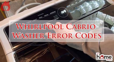 Whirlpool Cabrio Washer Error Codes Troubleshooting Made Easy