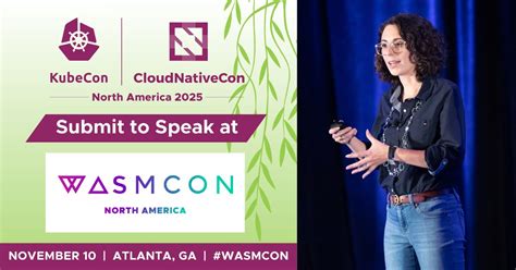 Kubecon Cloudnativecon Wasmcon Kubecon Cloudnativecon Kubernetes K8s Cloudnative