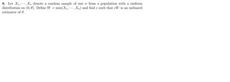 Solved Let X Xn Denote A Random Sample Of Size N From Chegg