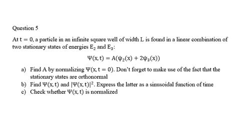 solved at t 0 a particle in an infinite square well of