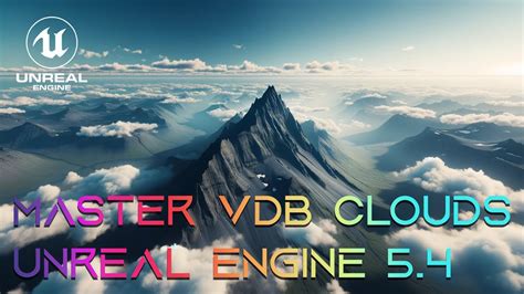 [free project] mastering vdb clouds in unreal engine 5 4 vdb sample
