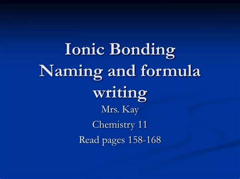 PPT Ionic Bonding Naming And Formula Writing PowerPoint Presentation ID
