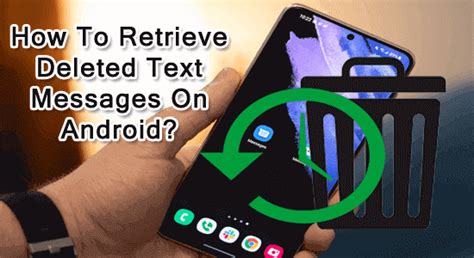 How To Retrieve Deleted Text Messages On Android?