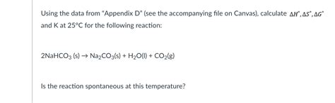 solved using the data from “appendix d” see the