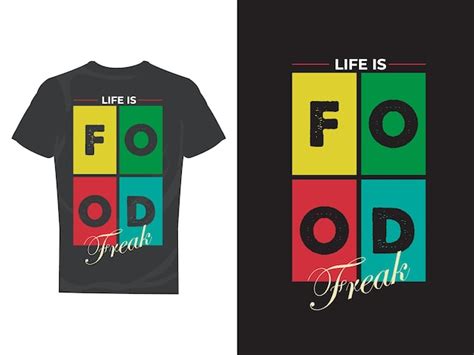 Premium Vector Life Is Food Freak Rectangle Typographic Tshirt Design