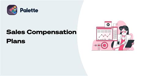 Sales Compensation Plans The 5 Minute Guide