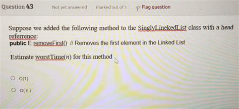 Solved Suppose We Added The Following Method To The