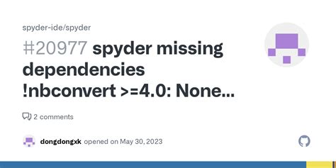 Spyder Missing Dependencies Nbconvert 40 None Nok · Issue 20977