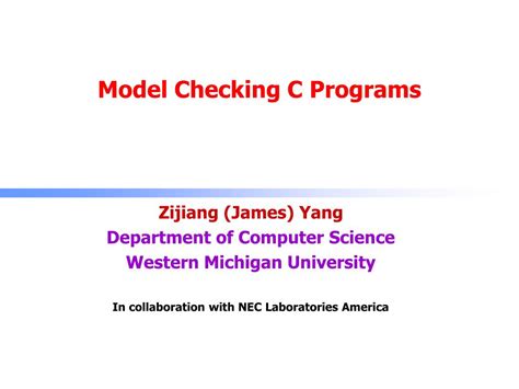 Ppt Model Checking C Programs Powerpoint Presentation Free Download