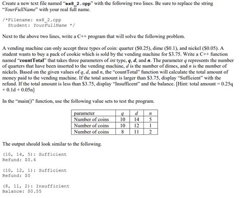 Solved Create A New Text File Named “ex82cpp With The