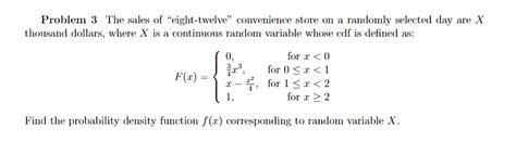 Problem 3 The Sales Of ëight Twelvec̈onvenience Store On A Randomly