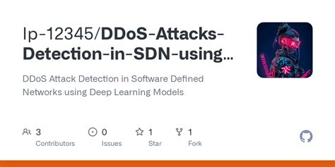 Github Ip 12345ddos Attacks Detection In Sdn Using Deeplearning