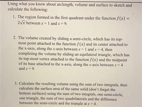 Solved Using What You Know About Arclength Volume And Chegg