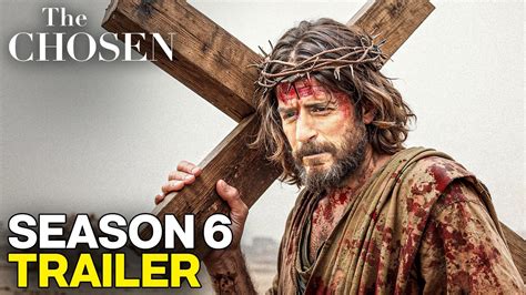 The Chosen Season 6 Episode 1 Trailer Jesus Crucifixion Youtube