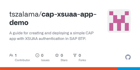 Github Tszalamacap Xsuaa App Demo A Guide For Creating And