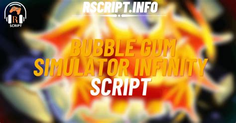 Top 5 Best Scripts For Bubble Gum Simulator Infinity Auto Farm Hatch