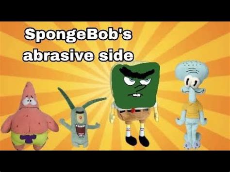 Spongebobs Abrasive Side Youtube