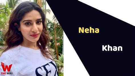 Neha Khan Actress Height Weight Age Affairs Biography And More