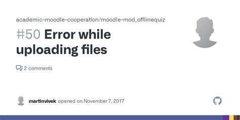 Error While Uploading Files Issue Academic Moodle Cooperation Moodle Mod Offlinequiz