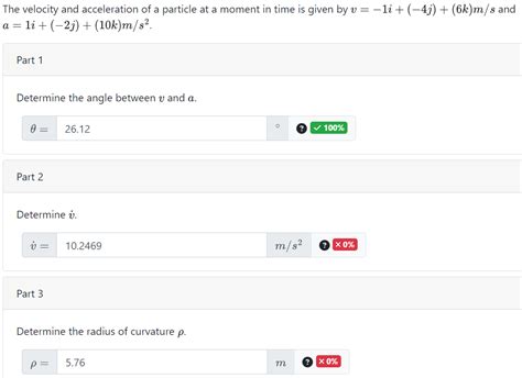 Solved The Velocity And Acceleration Of A Particle At A Chegg