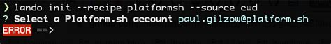 Lando Init With Platformsh Recipe Fails After Entering Token · Issue