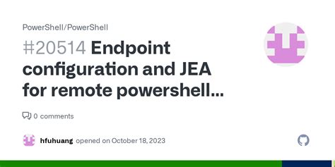 Endpoint Configuration And Jea For Remote Powershell Over Ssh · Issue 20514 · Powershell