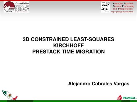 Ppt 3d Constrained Least Squares Kirchhoff Prestack Time Migration