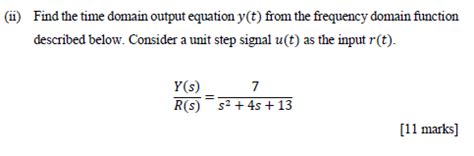 Solved Find The Time Domain Output Equation Y T From Chegg Com