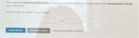 Solved The Compound Chromiumiii Nitrate Is A Strong