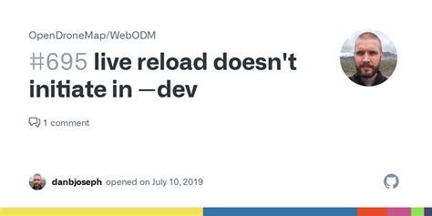 Live Reload Doesnt Initiate In Dev · Issue 695 · Opendronemap Webodm · Github
