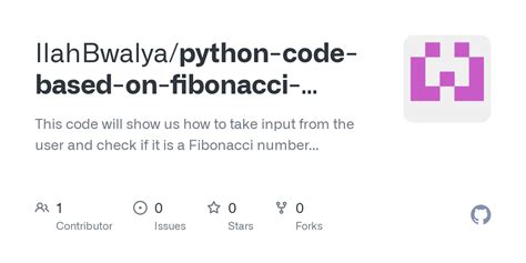 Github Ilahbwalyapython Code Based On Fibonacci Series This Code Will Show Us How To Take