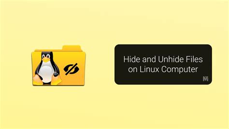 How To Hide Files And Show Hidden Files On Linux MashTips