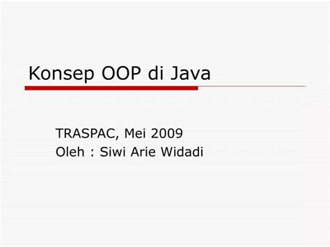Ppt Konsep Oop Di Java Powerpoint Presentation Free Download Id