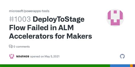 DeployToStage Flow Failed In ALM Accelerators For Makers Issue Microsoft Powerapps