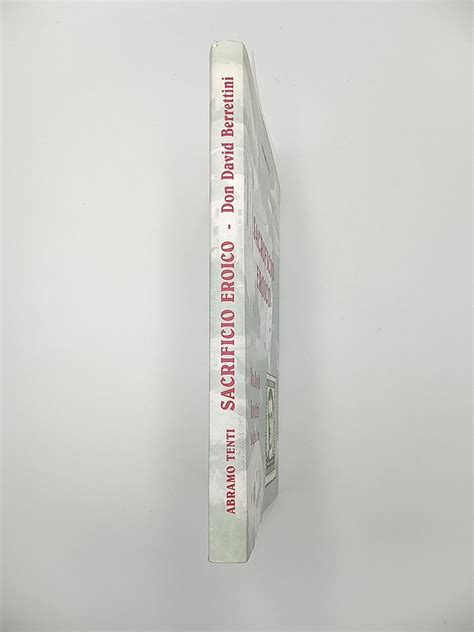 Abramo Tenti Sacrificio Eroico Don David Berrettini Medagli Adoro 1996 Semi Dinchiostro