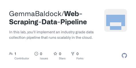 Github Gemmabaldockweb Scraping Data Pipeline In This Lab Youll