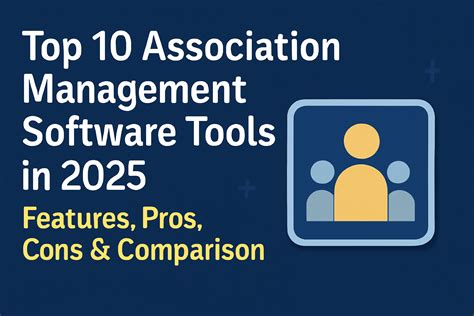 Top 10 Association Management Software Tools In 2025 Features Pros Cons And Comparison