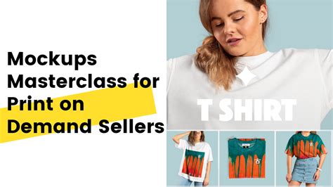 Mockup Masterclass For Print On Demand Sellers Make The Most Out Of