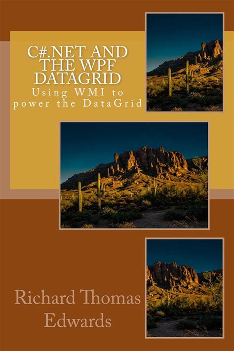 Cnet And The Wpf Datagrid Using Wmi To Power The