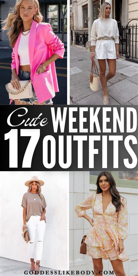 17 Cute Weekend Outfits To Look Stunning