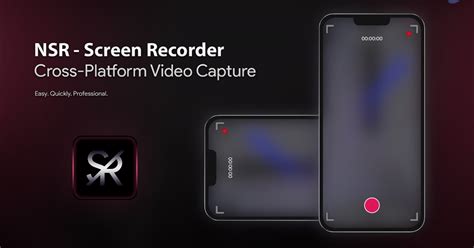 Nsr Screen Recorder Cross Platform Video Capture Integration