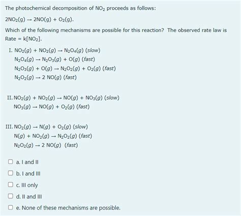 Solved The Photochemical Decomposition Of No2 ﻿proceeds As