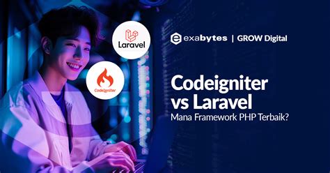 Codeigniter Vs Laravel Mana Framework Php Terbaik