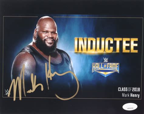Mark Henry Signed Wwe Hall Of Fame 8x10 Photo Jsa Pristine Auction