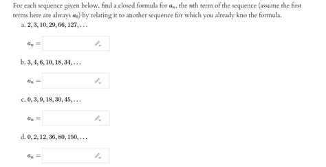 Solved For Each Sequence Given Below Find A Closed Formula