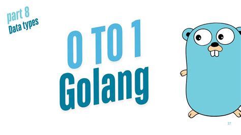 Golang Data Types Explained A Complete Guide 🚀 Youtube