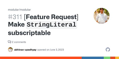 Feature Request Make `stringliteral` Subscriptable · Issue 311