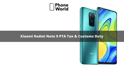 Xiaomi Redmi Note 9 PTA Tax And Customs Duty In Pakistan