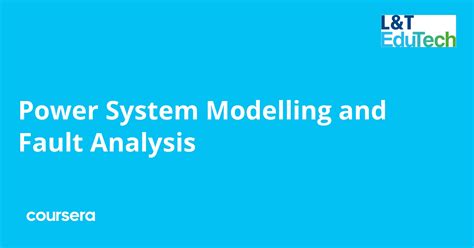 Power System Modelling And Fault Analysis Coursera